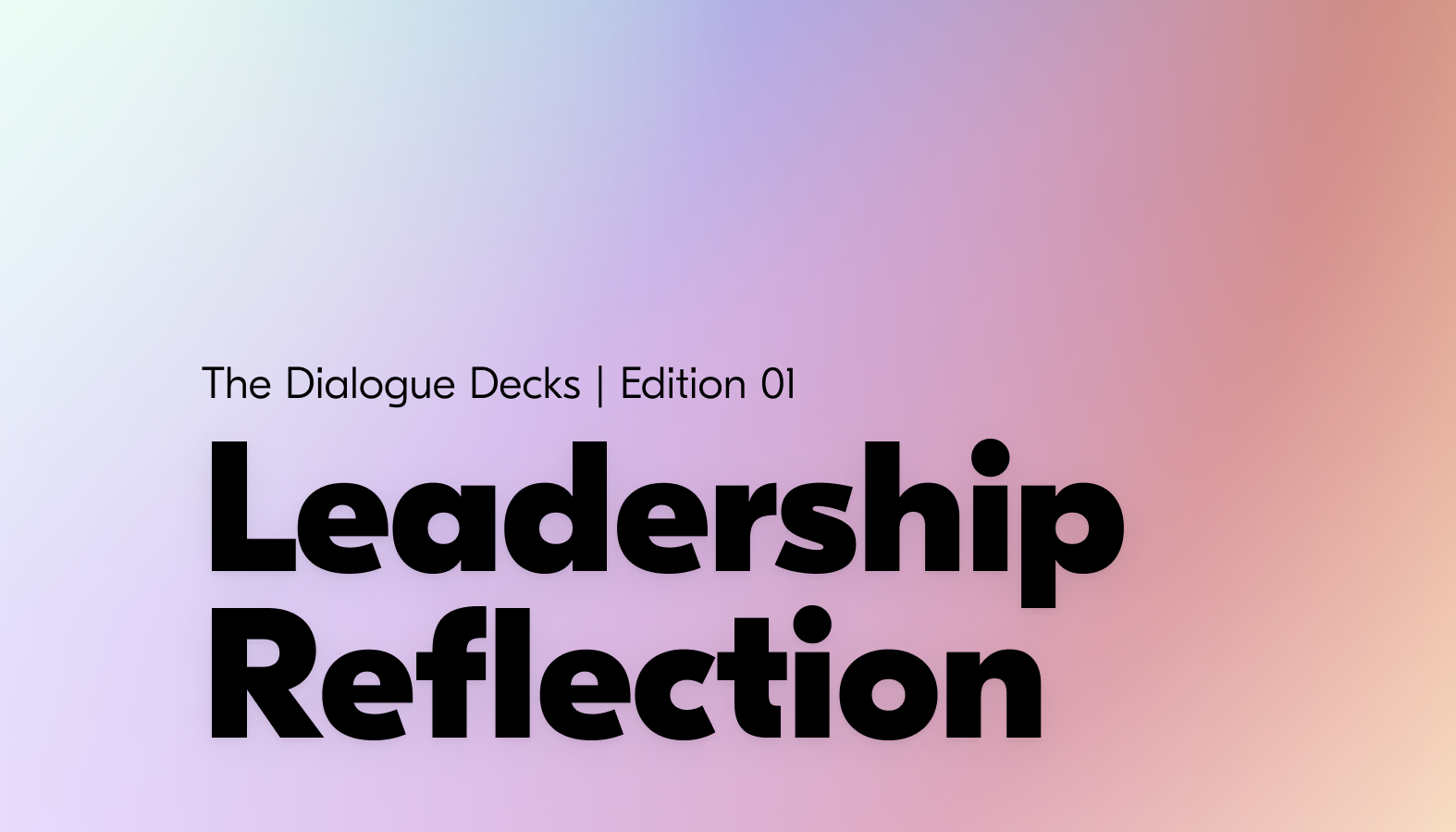 Butter templates | Flashcards: The Dialogue Deck - Leadership Reflection